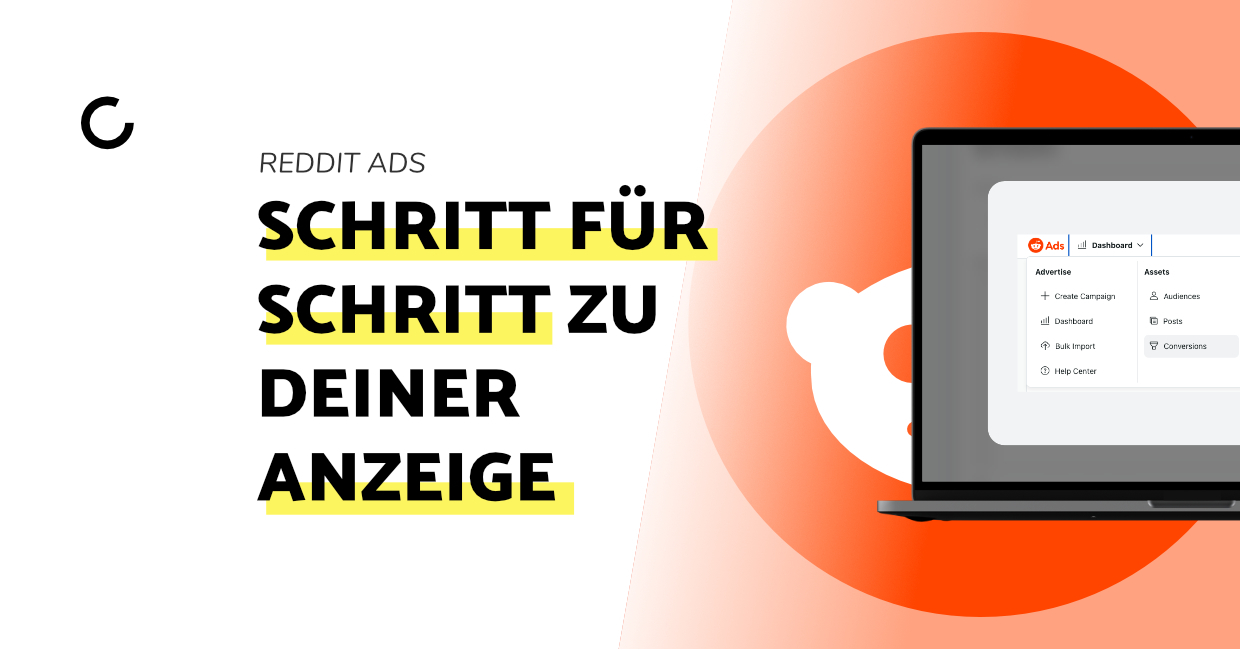 Reddit Ads - Schritt für Schritt zu deiner Anzeige