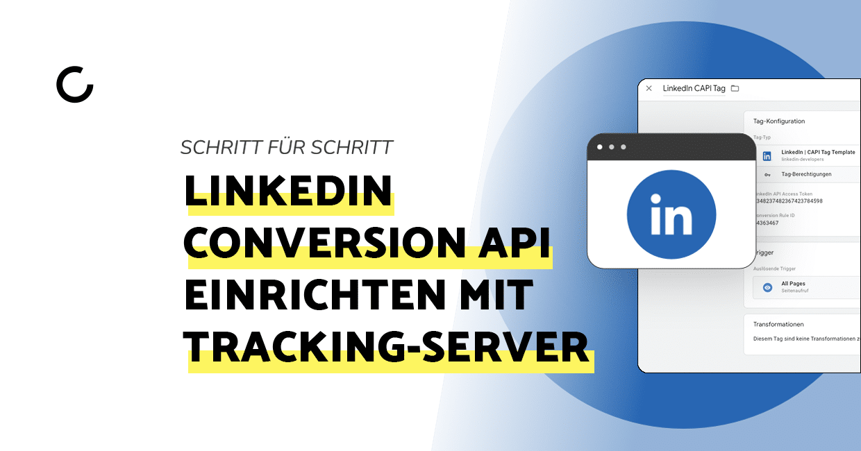 Linkedin Conversions API einrichten – Schritt für Schritt